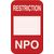 Magnetic Restriction, NPO Sign, Red with White Letters, 3" x 5" (46617 ...