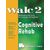 WALC 2 Cognitive Rehab (C8511) | Direct Supply
